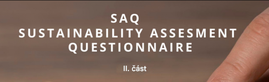 SAQ = SUSTAINABILITY ASSESMENT QUESTIONNAIRE – II. část: Jak na to?